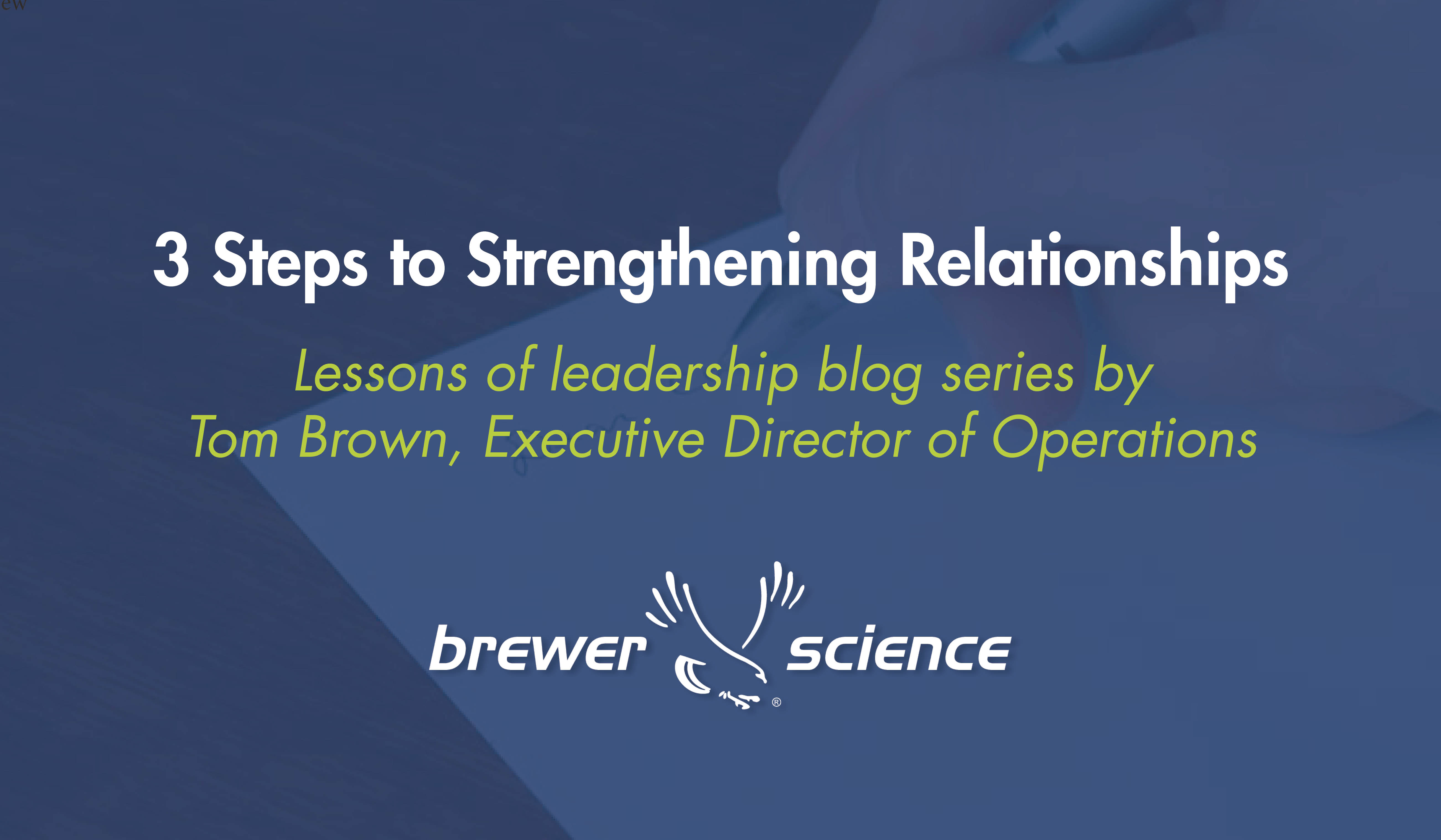 3 Steps to Strengthening Relationships