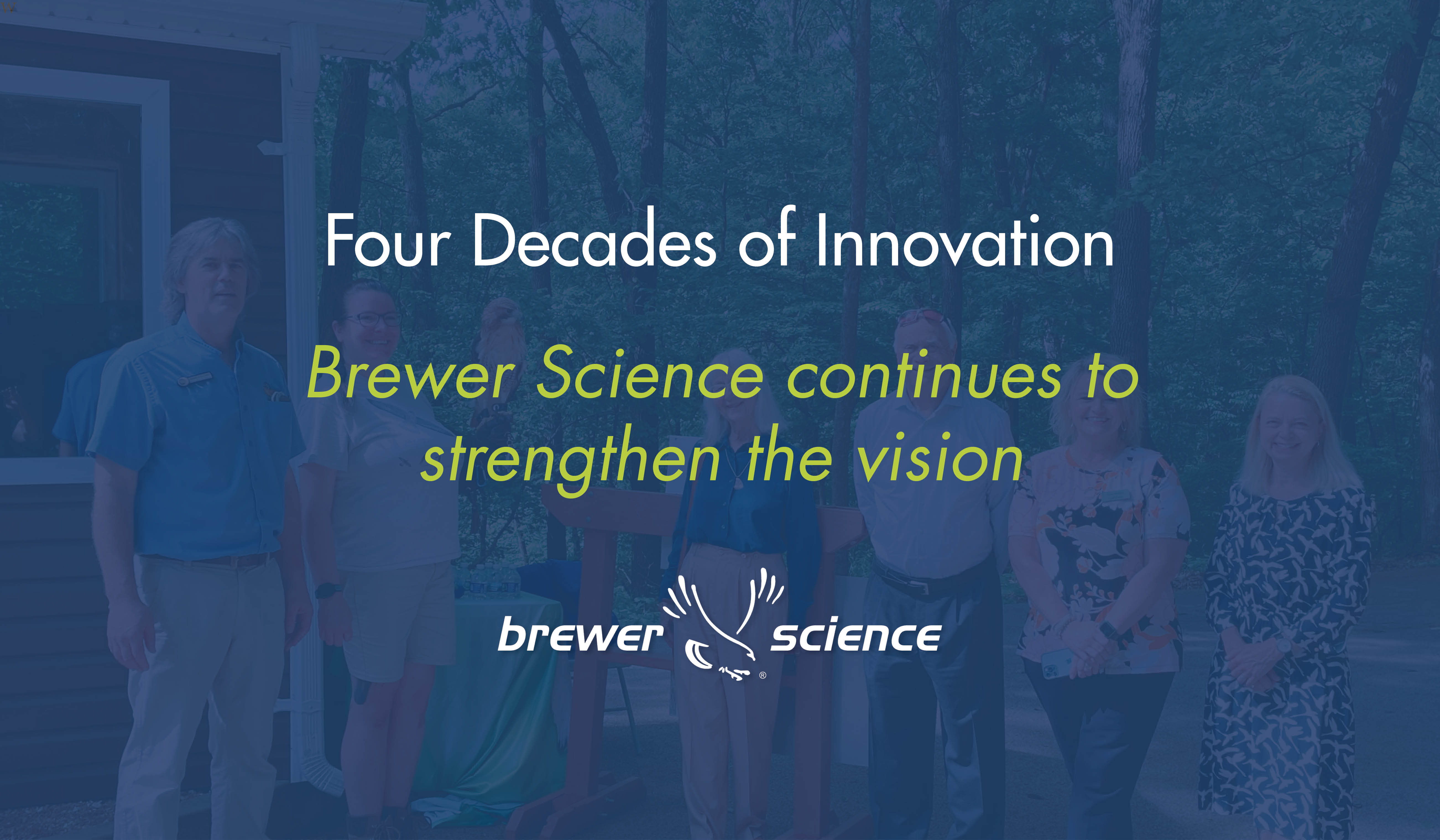 Four Decades of Innovation: Brewer Science continues to strengthen the ...